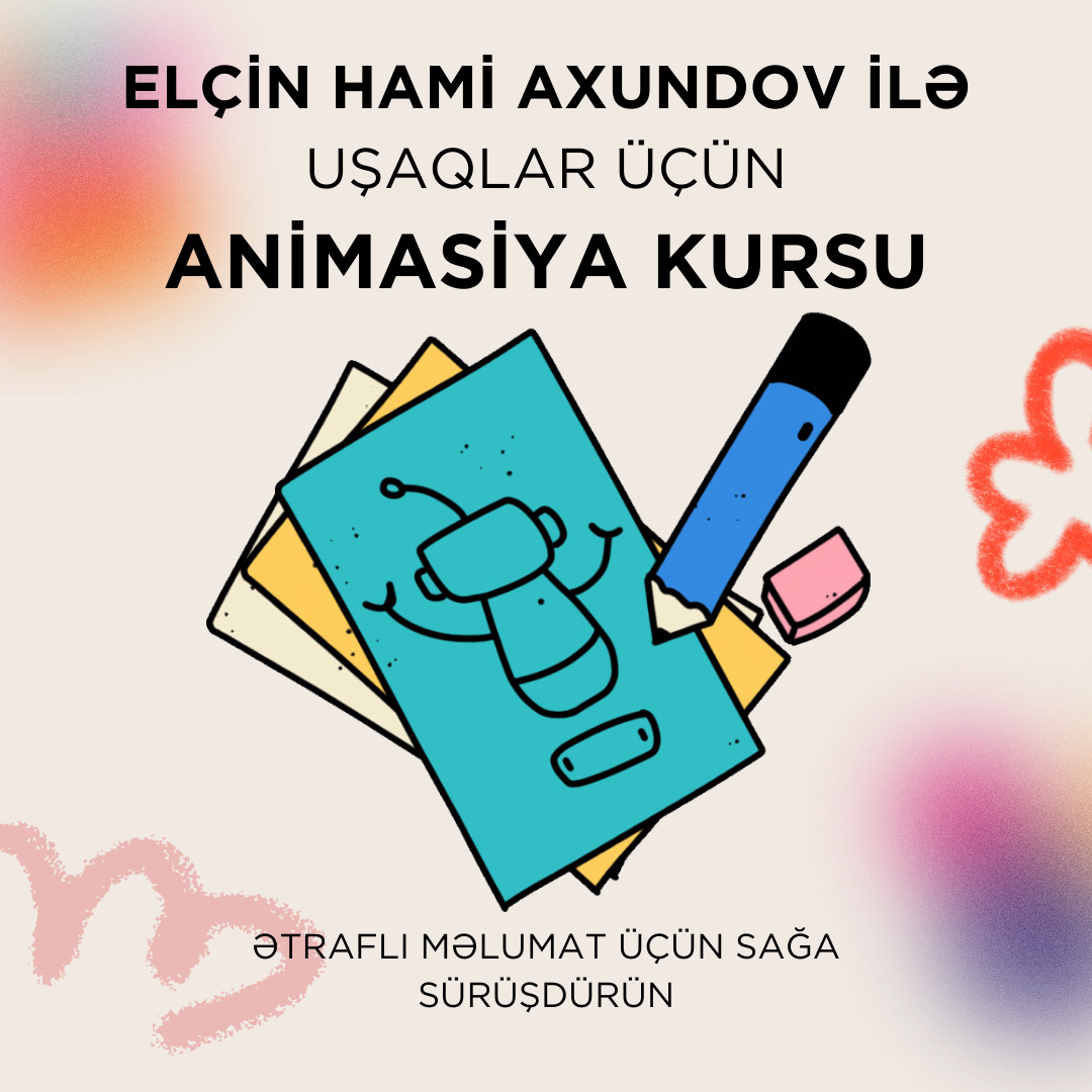 ANİMAFİLM Məktəbində uşaqlar üçün yeni animasiya kursu açılır – Anima.az